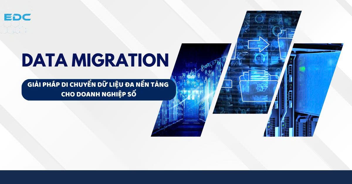 Giảm thiểu sai sót đến mức gần như bằng 0 với Data Migration – Giải ...